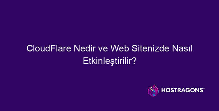 ¿Qué es CloudFlare y cómo habilitarlo en su sitio web? -Hostragons®