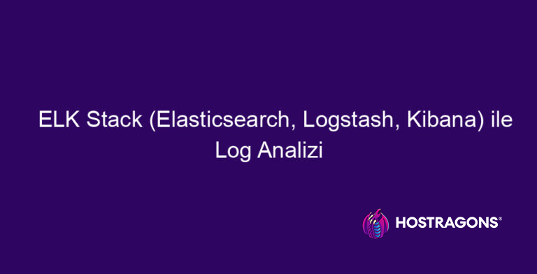 ELK スタック (Elasticsearch、Logstash、Kibana) を使用したログ分析 - Hostragons®