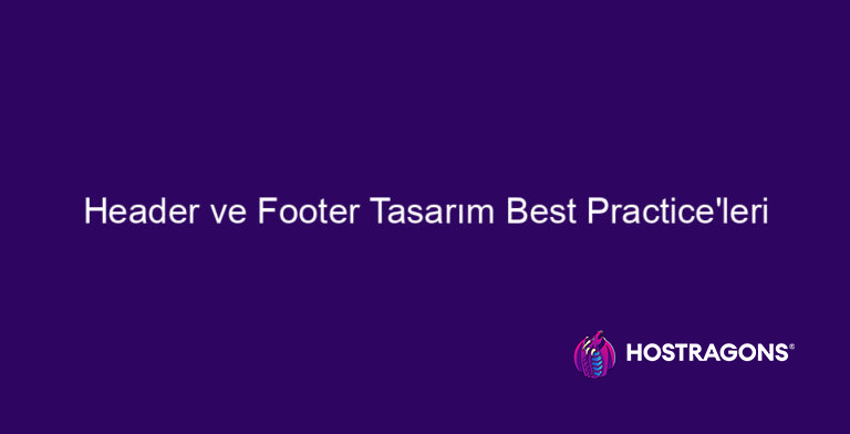 Header and Footer Design Best Practices - Hostragons®