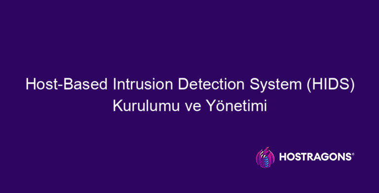 Host-Based Intrusion Detection System (HIDS) Installation and Management - Hostragons®