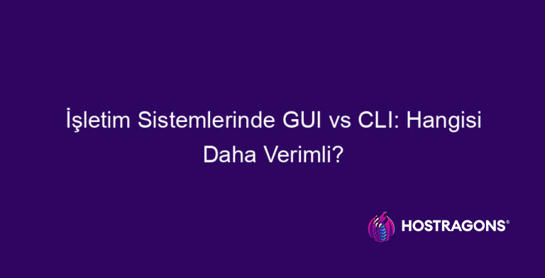 GUI Vs CLI in Operating Systems: Which Is More Efficient? - Hostragons®