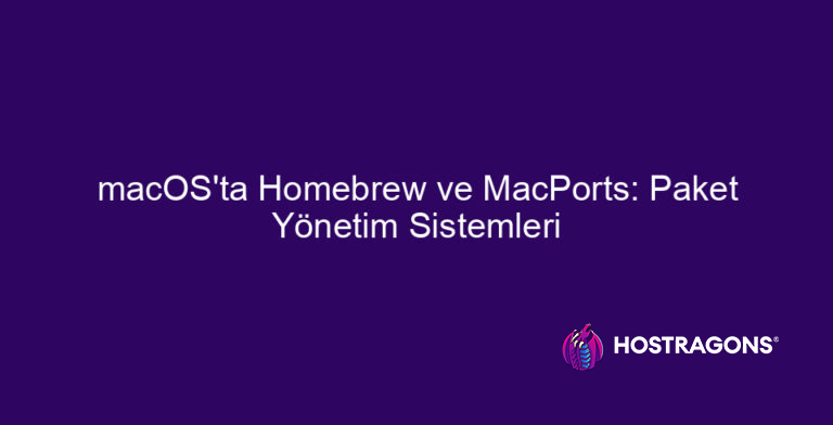 MacOS 上的 Homebrew 和 MacPorts：包管理系统 - Hostragons®