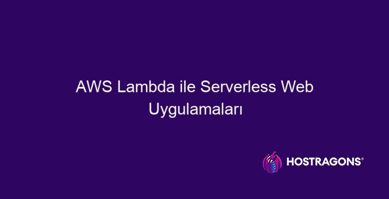 AWS Lambda Ile Serverless Web Uygulamaları - Hostragons®