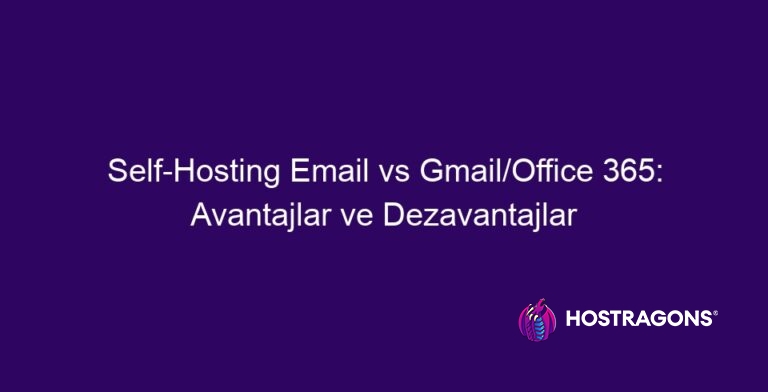 Self-Hosting Email Vs Gmail/Office 365: Avantajlar Ve Dezavantajlar ...