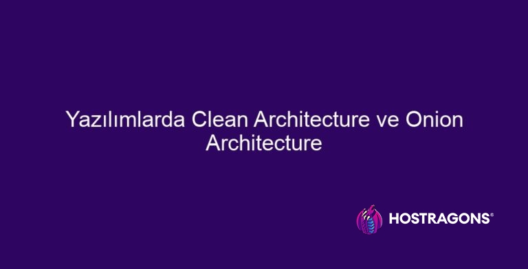 Clean Architecture and Onion Architecture in Software - Hostragons®